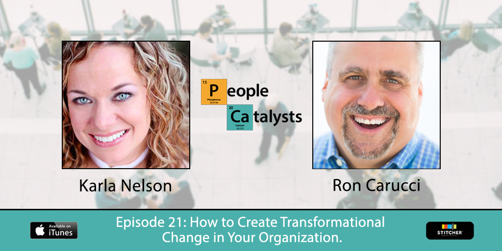 Ron Carucci - The People Catalysts